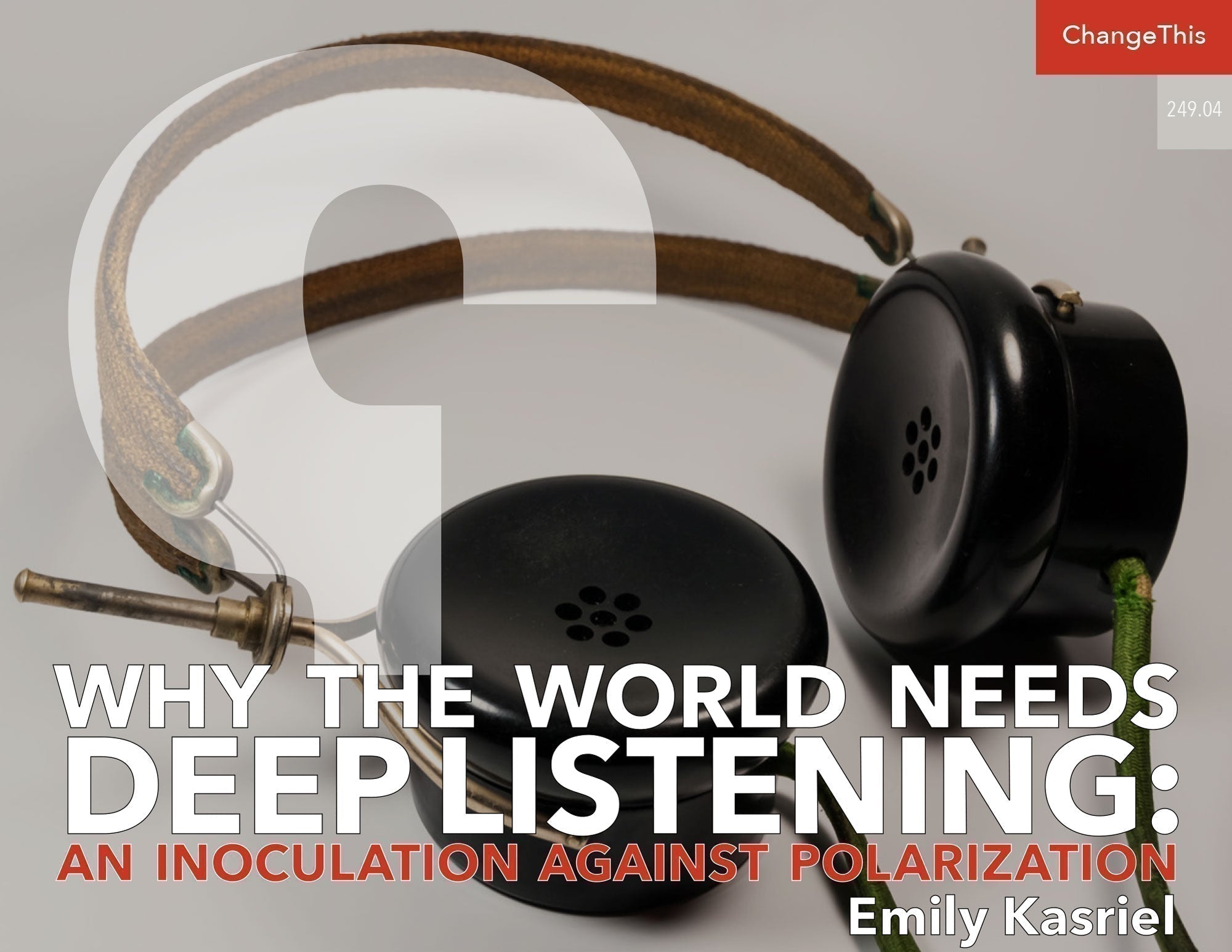 Why the World Needs Deep Listening – Porchlight Book Company