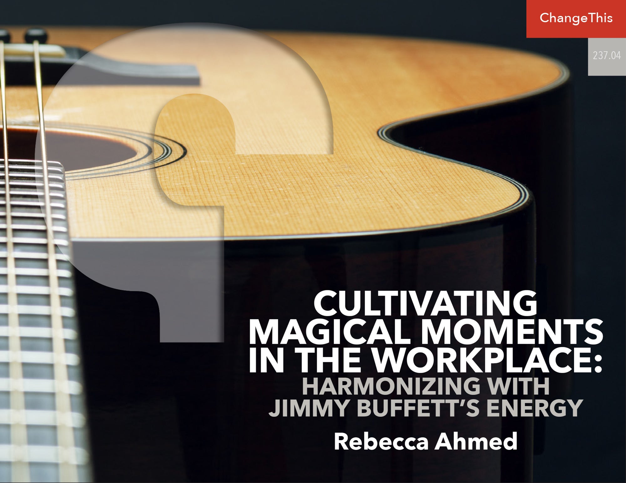 Cultivating Magical Moments in the Workplace: Harmonizing with Jimmy B ...