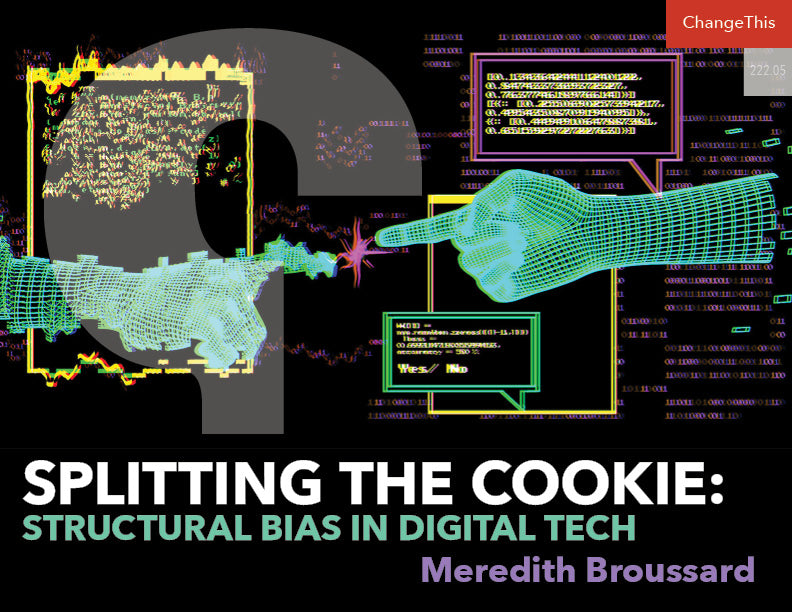 Splitting the Cookie: Structural Bias in Digital Tech – Porchlight Book ...