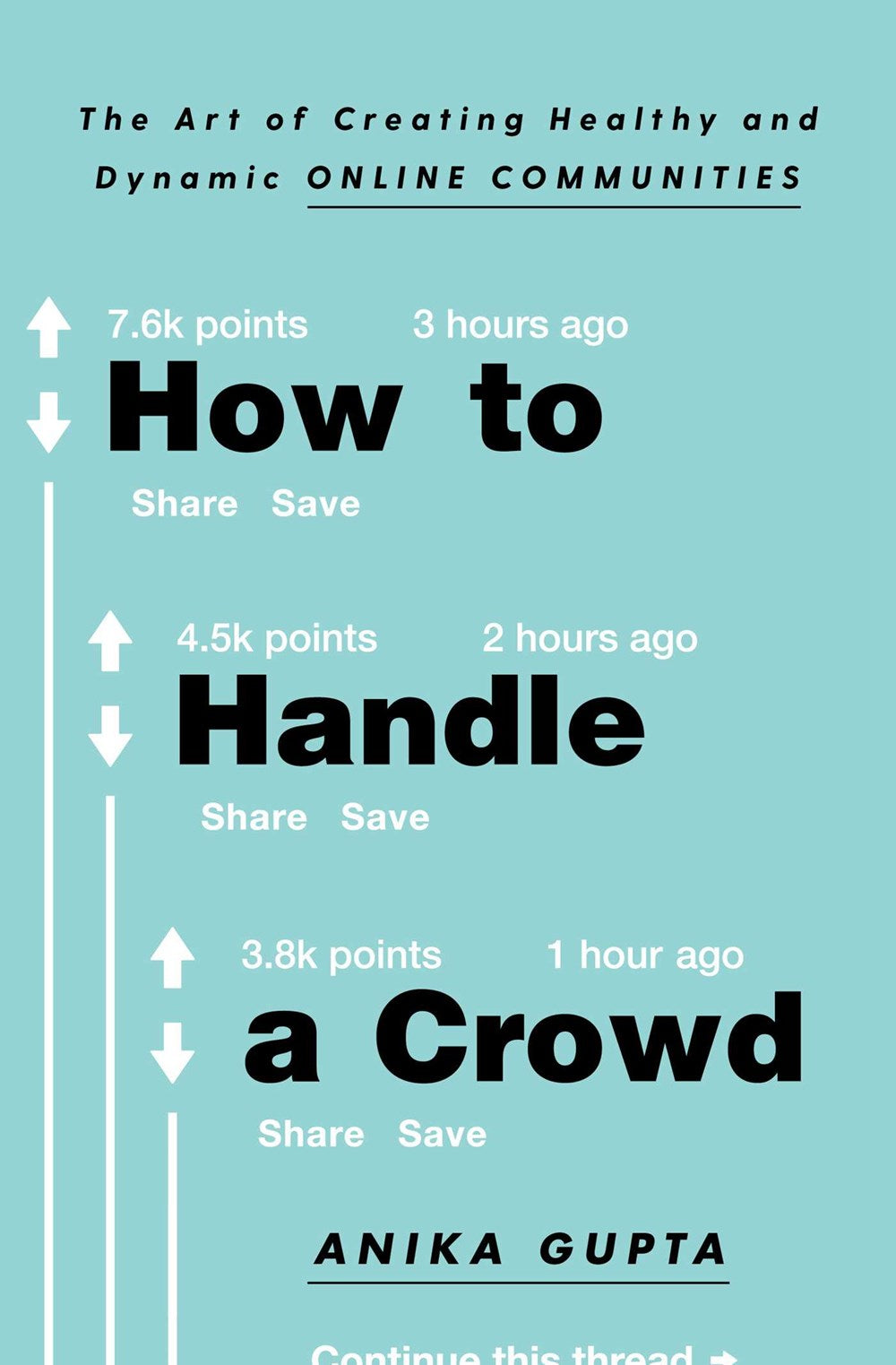 How to Handle a Crowd: The Art of Creating Healthy and Dynamic Online ...