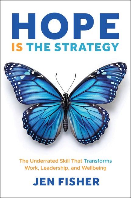 Hope Is the Strategy by Jen Fisher – Porchlight Book Company