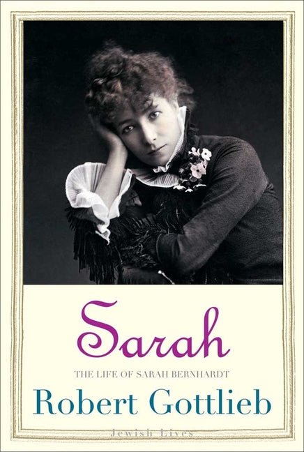 Sarah by Robert Gottlieb – Porchlight Book Company