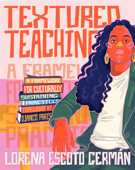 Textured Teaching by Lorena Escoto Germán – Porchlight Book Company
