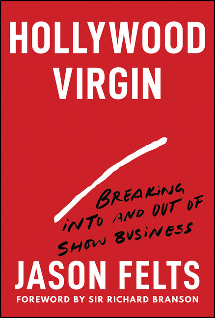 Hollywood Virgin by Jason Felts – Porchlight Book Company