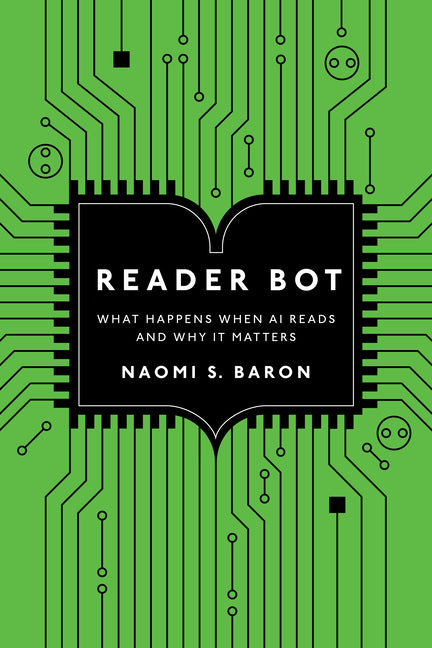 Reader Bot by Naomi S Baron – Porchlight Book Company