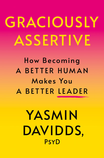 Graciously Assertive by Yasmin Davidds – Porchlight Book Company
